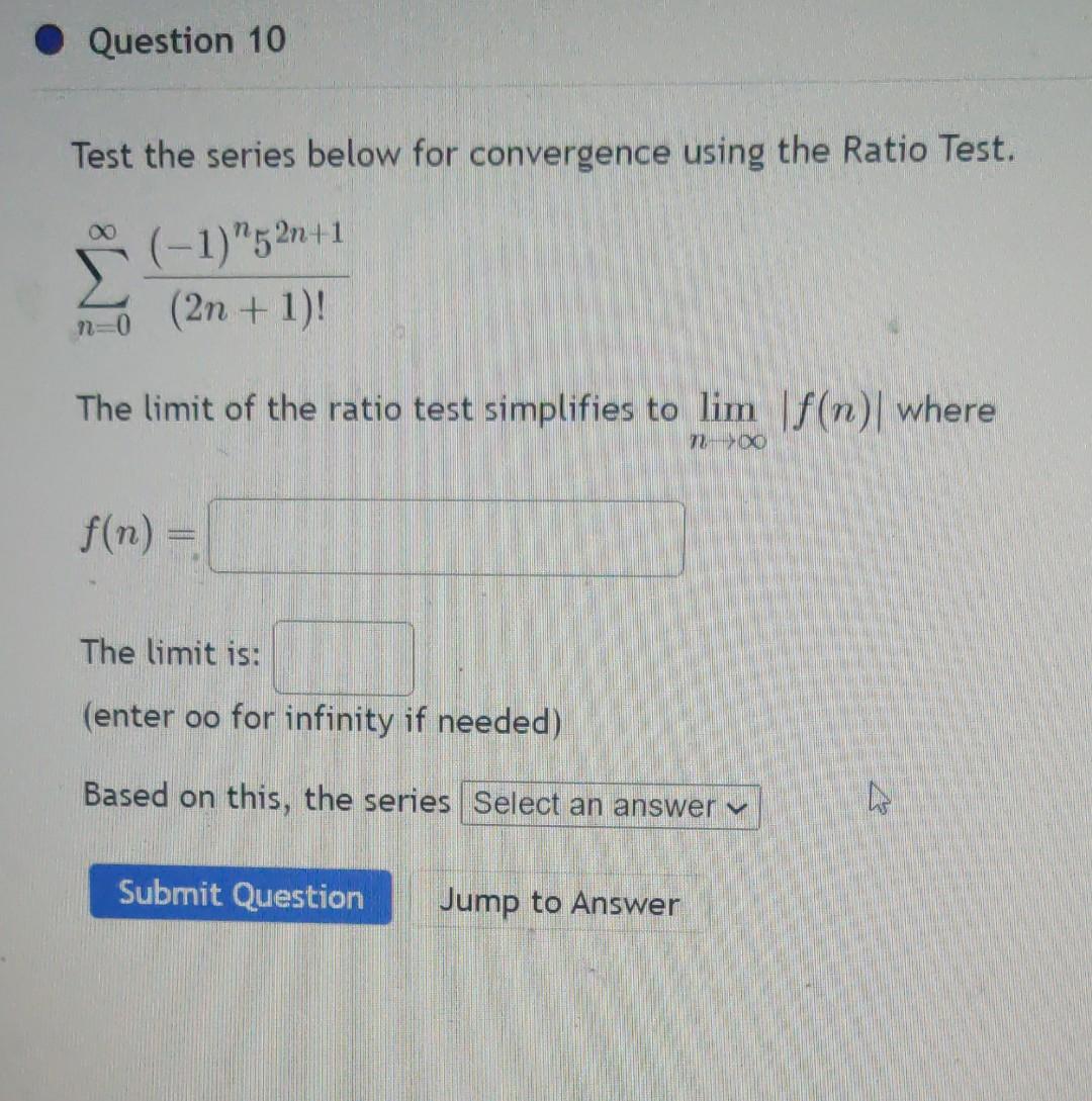 Solved Test the series below for convergence using the Ratio | Chegg.com