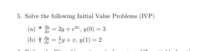 Solved 5. Solve the following Initial Value Problems (IVP) | Chegg.com