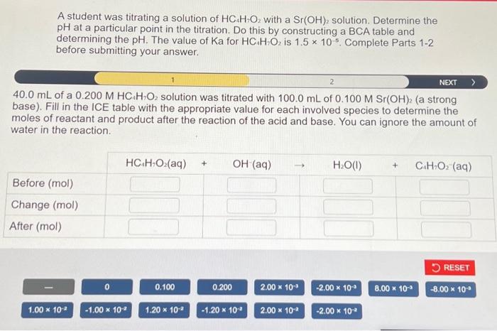 Solved A student was titrating a solution of HC4H2O2 with a | Chegg.com