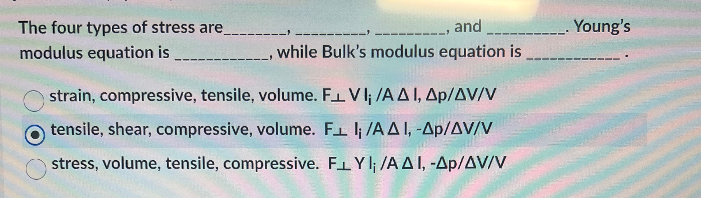 Solved The four types of stress are q, , ﻿and ﻿Young's | Chegg.com