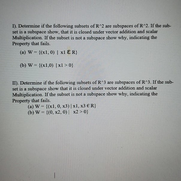 Solved 1). Determine if the following subsets of R^2 are | Chegg.com