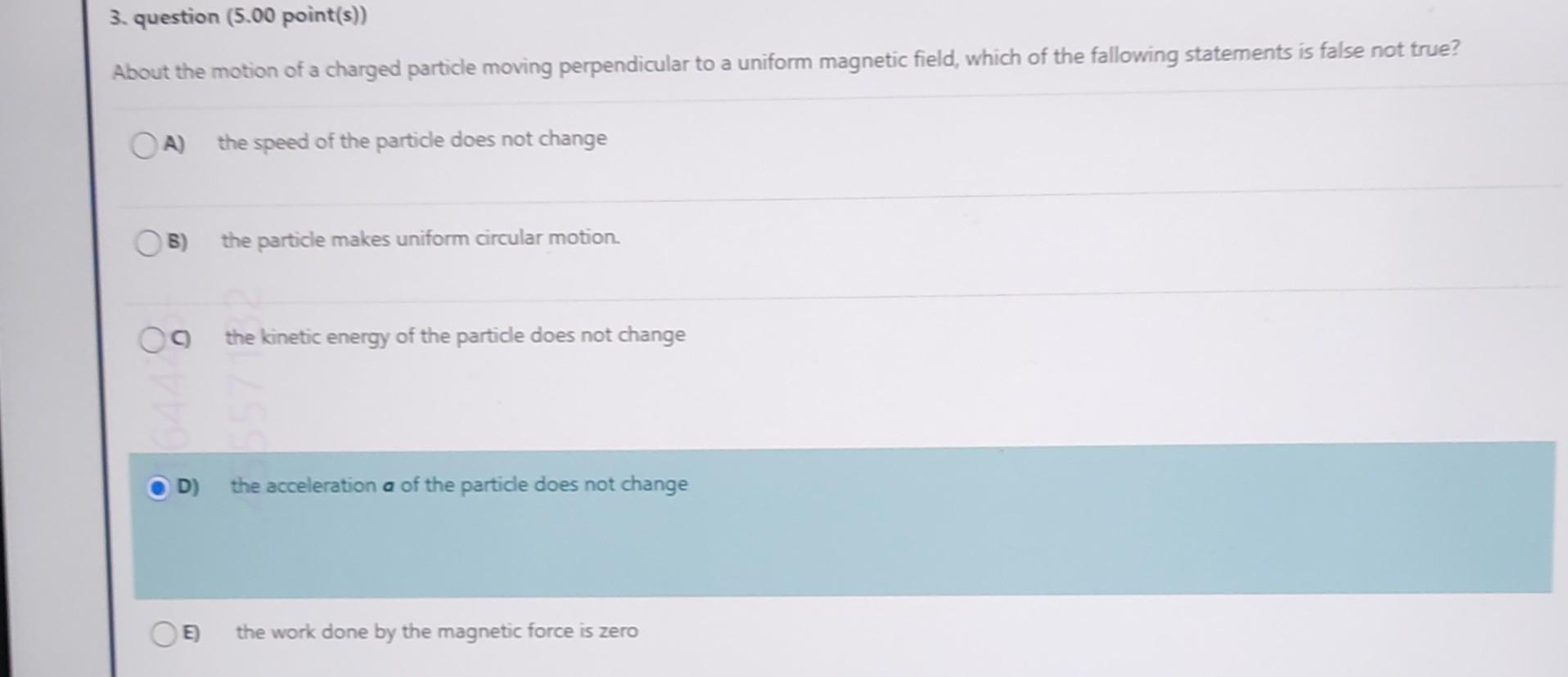 Solved About the motion of a charged particle moving | Chegg.com