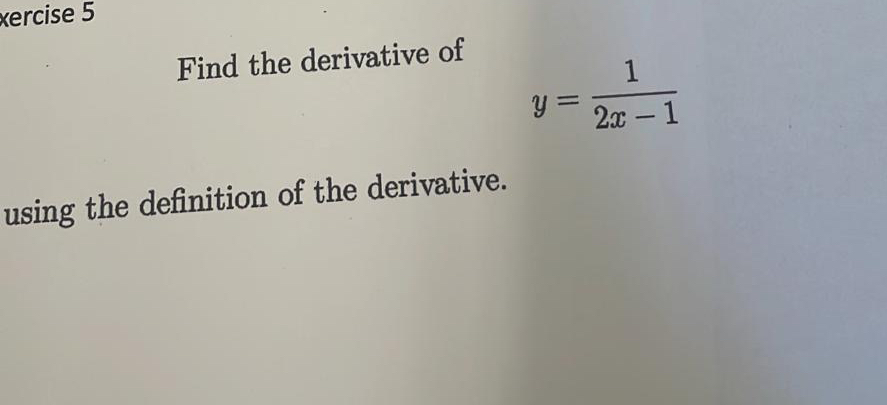 Solved Find the derivative ofy=12x-1using the definition of | Chegg.com