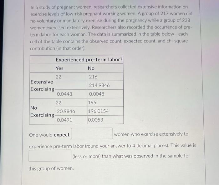 Solved In a study of pregnant women, researchers collected | Chegg.com