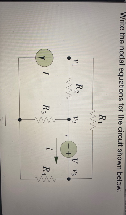 Solved Write the nodal equations for the circuit shown | Chegg.com