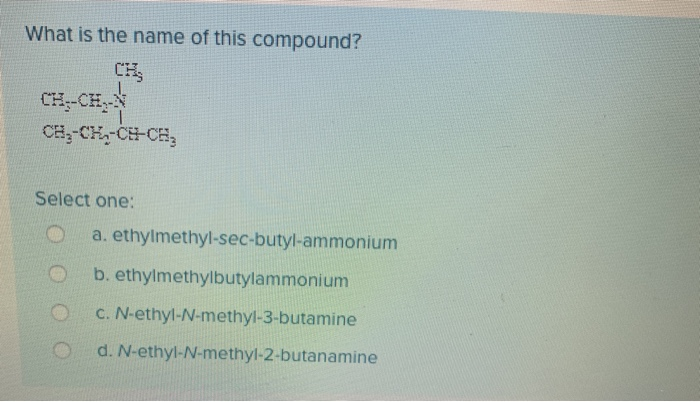 Solved What is the name of this compound? CH-CHEN CH-CK-C-CE | Chegg.com