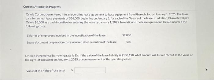 Solved Oriole Corporation entered into an operating lease | Chegg.com