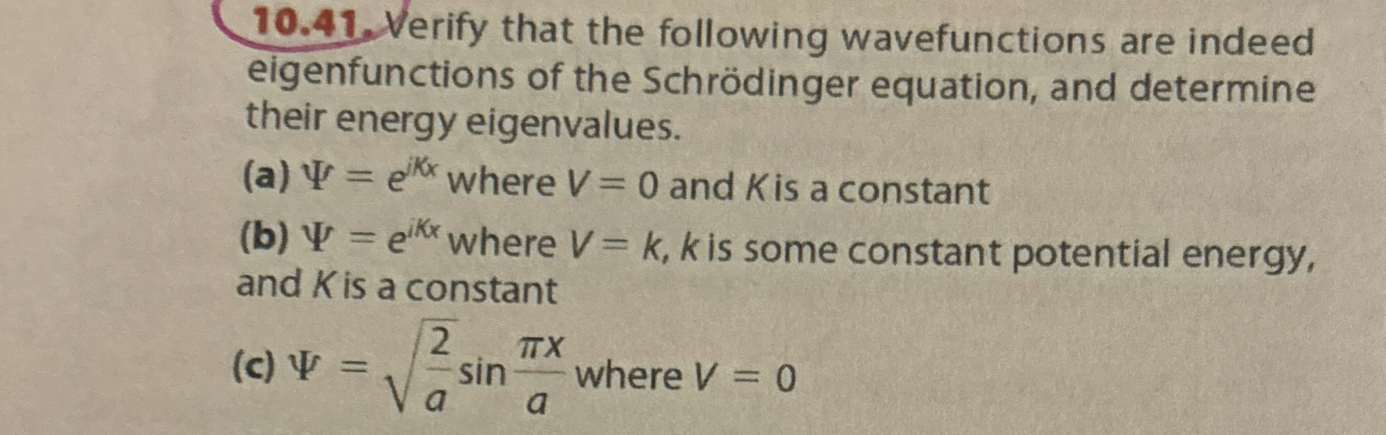 Solved 10.41. ﻿Verify that the following wavefunctions are | Chegg.com