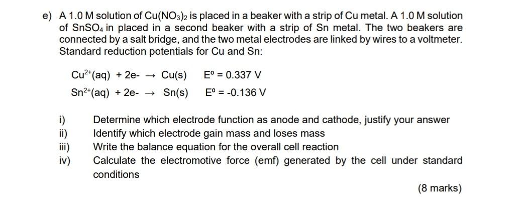 Solved e) A1.0M solution of Cu(NO3)2 is placed in a beaker | Chegg.com