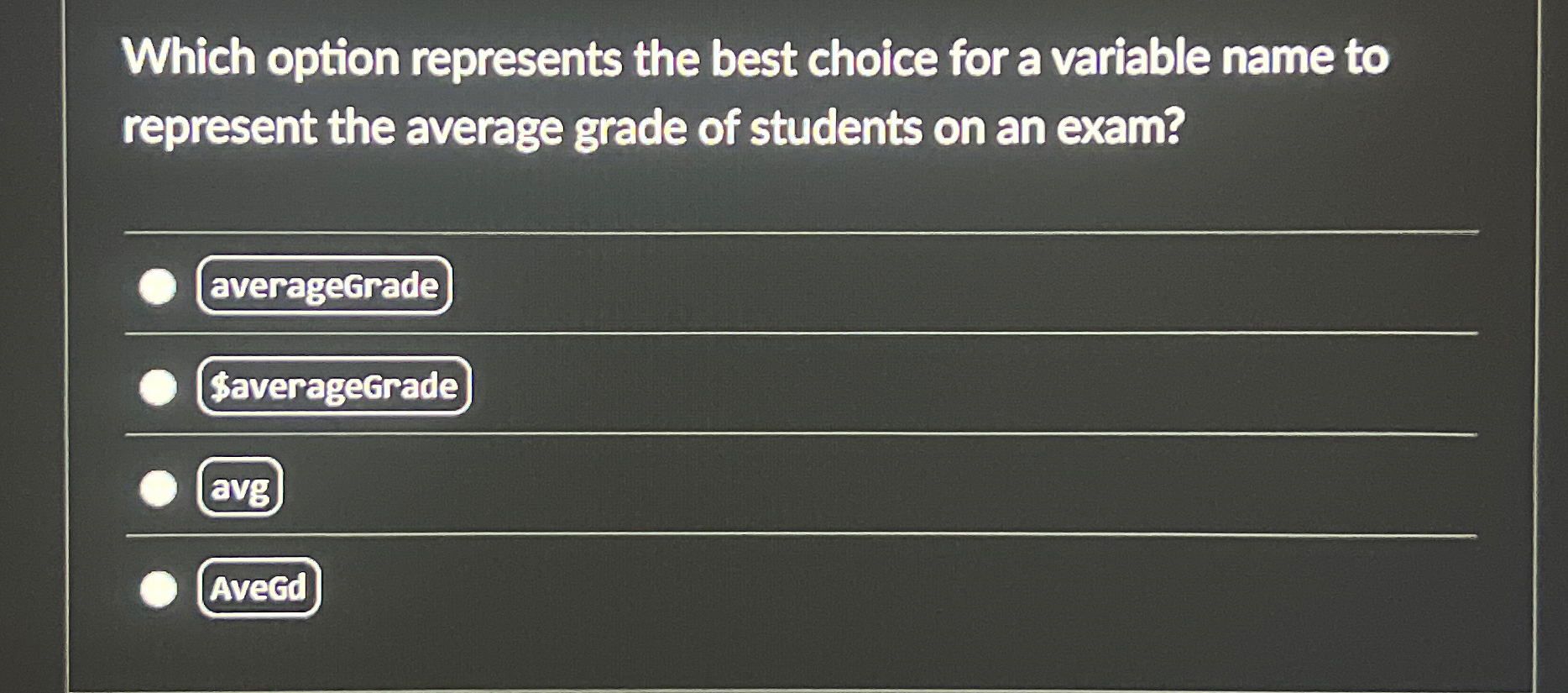 Solved Which option represents the best choice for a | Chegg.com