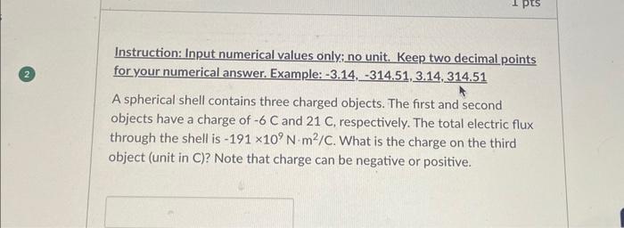 Solved Instruction: Input numerical values only; no unit. | Chegg.com