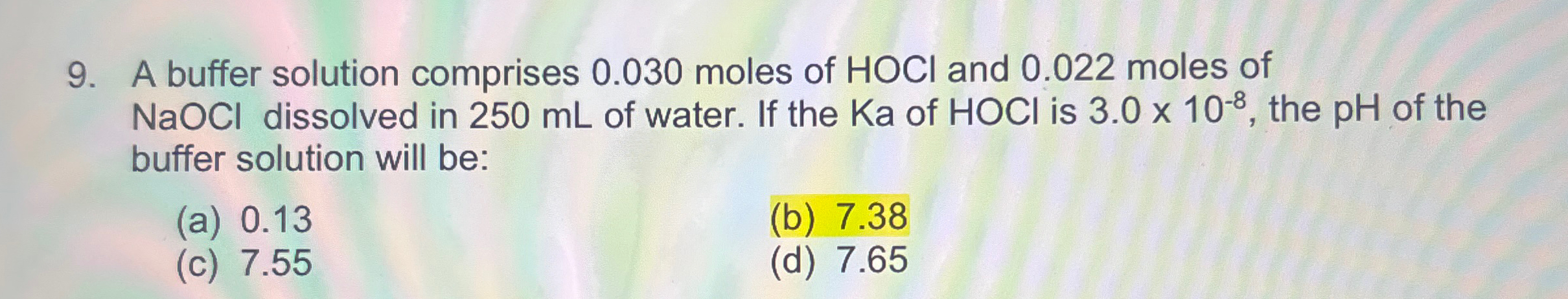 Solved A buffer solution comprises 0.030 ﻿moles of HOCl and | Chegg.com