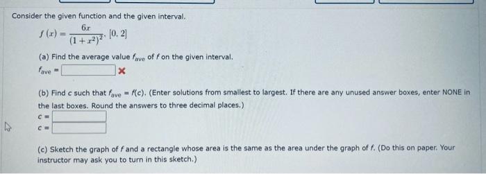 Solved Consider the given function and the given interval. | Chegg.com