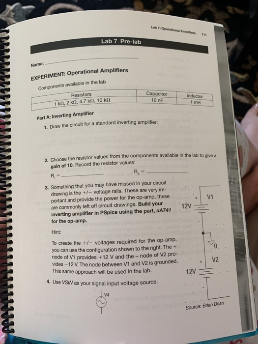 Lab - Operational Amplifiers Lab 7 Pre-lab Name: | Chegg.com