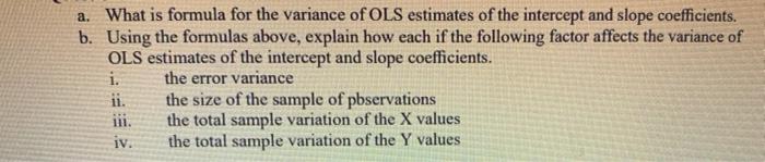 Solved a. What is formula for the variance of OLS estimates | Chegg.com