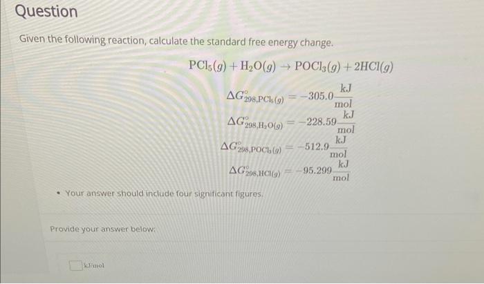 Solved Given the following reaction, calculate the standard | Chegg.com