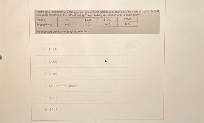 Solved A raffle sells tickets for $10 and offers a prize of | Chegg.com