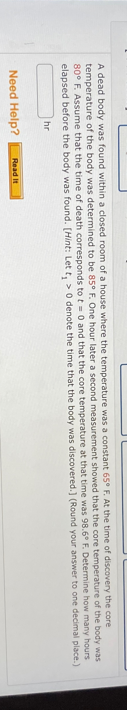 Solved A dead body was found within a closed room of a house | Chegg.com