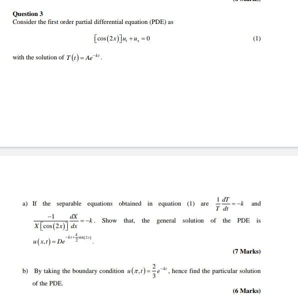 Solved Question 3 Consider the first order partial | Chegg.com