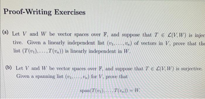 Solved (a) Let V and W be vector spaces over F, and suppose | Chegg.com