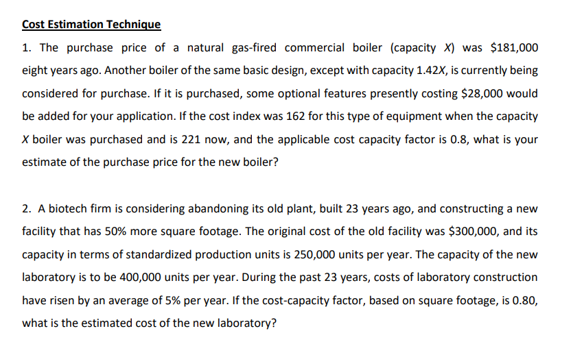 Solved Cost Estimation TechniqueQ1 - ﻿The purchase price of | Chegg.com