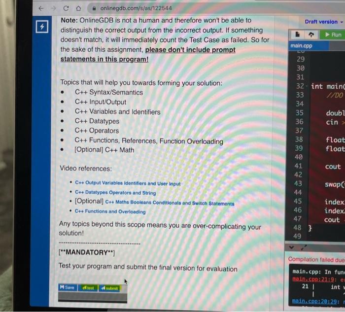 Solved Synopsis:- [OPTIONAL] Create a swap function to | Chegg.com