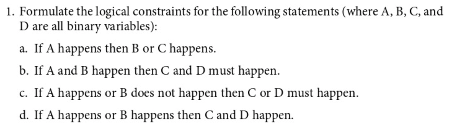Solved Formulate the logical constraints for the following | Chegg.com
