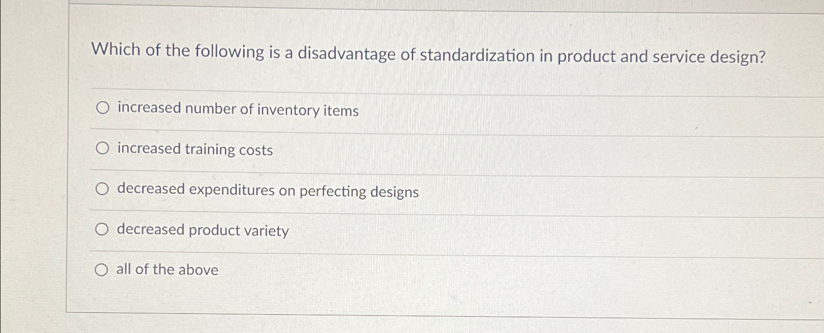 Solved Which of the following is a disadvantage of | Chegg.com