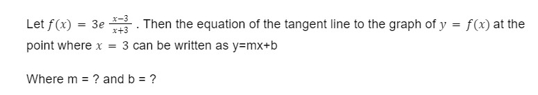 Solved Let f(x)=3ex-3x+3. ﻿Then the equation of the tangent | Chegg.com