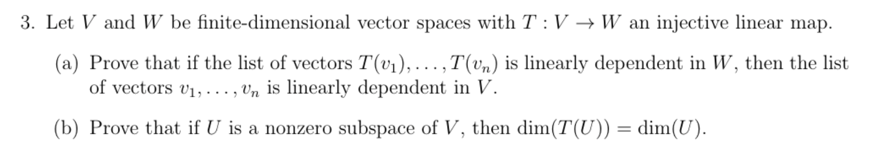 Solved Let V and W be Finite Dimensional Vector Spaces