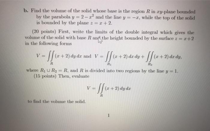 Solved b. Find the volume of the solid whose base is the | Chegg.com