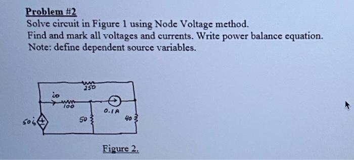 Solved Problem #2 Solve circuit in Figure 1 using Node | Chegg.com
