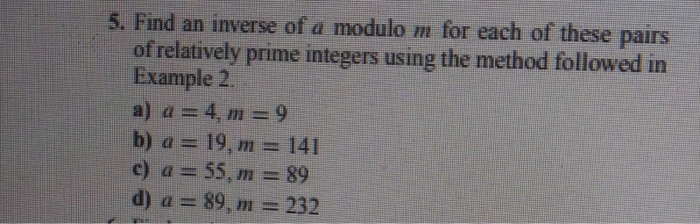 Solved 5. Find an inverse of a modulo m for each of these | Chegg.com