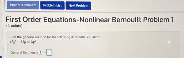 Solved First Order Equations-Nonlinear Bernoulli: Problem 1 | Chegg.com