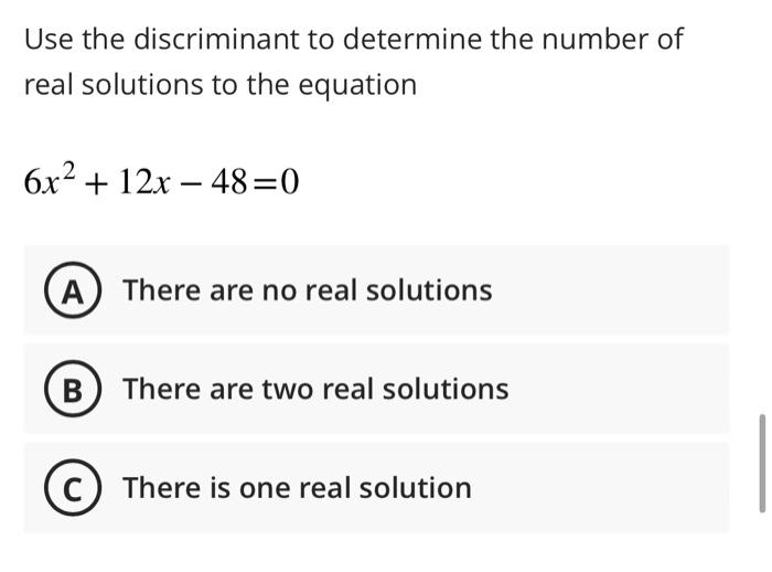 Solved Use the discriminant to determine the number of real | Chegg.com