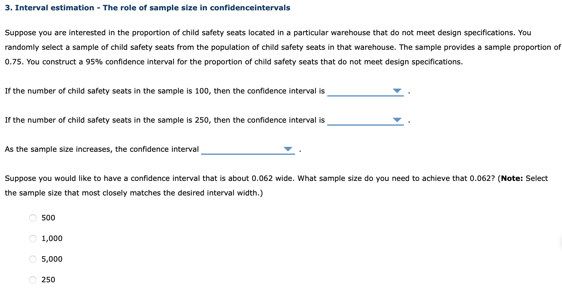 Solved Interval estimation - ﻿The role of sample size in | Chegg.com