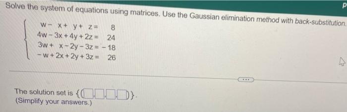 Solved Solve the system of equations using matrices. Use the | Chegg.com