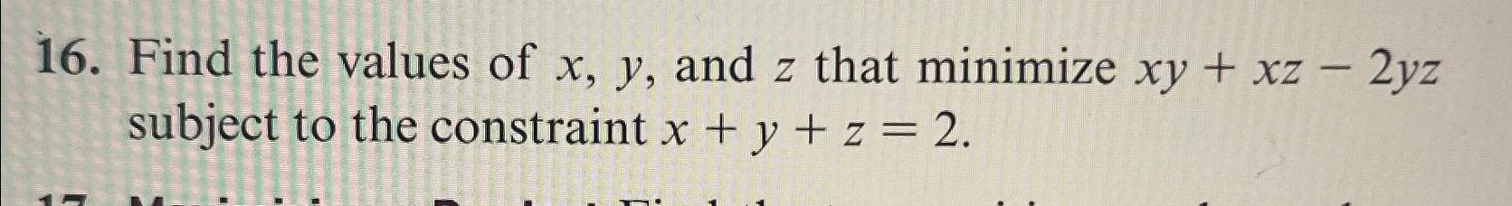 Solved Find the values of x,y, ﻿and z ﻿that minimize | Chegg.com