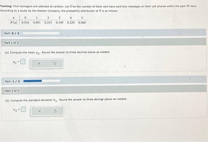Solved Texting: Five teenagers are selected at random. Let X | Chegg.com