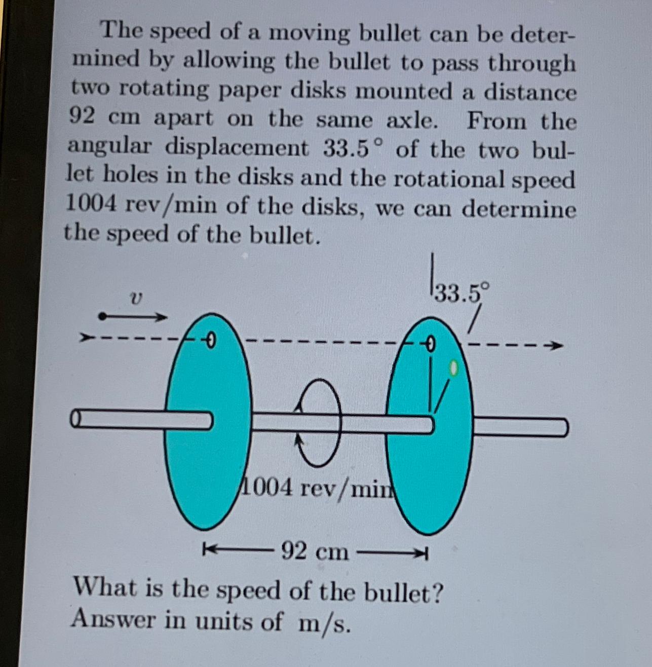 Solved The speed of a moving bullet can be determined by | Chegg.com
