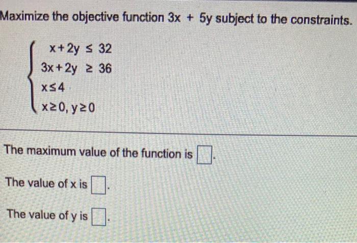 Solved Maximize The Objective Function 3x 5y Subject To