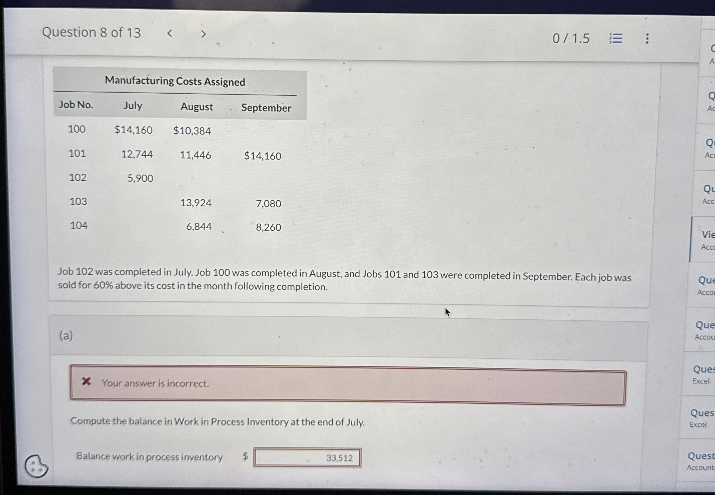 Solved Question 8 ﻿of 13Job 102 ﻿was completed in July. Job | Chegg.com