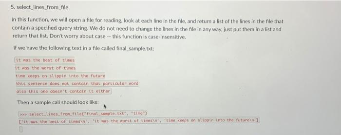 Solved 5. select_lines_from_file In this function, we will | Chegg.com