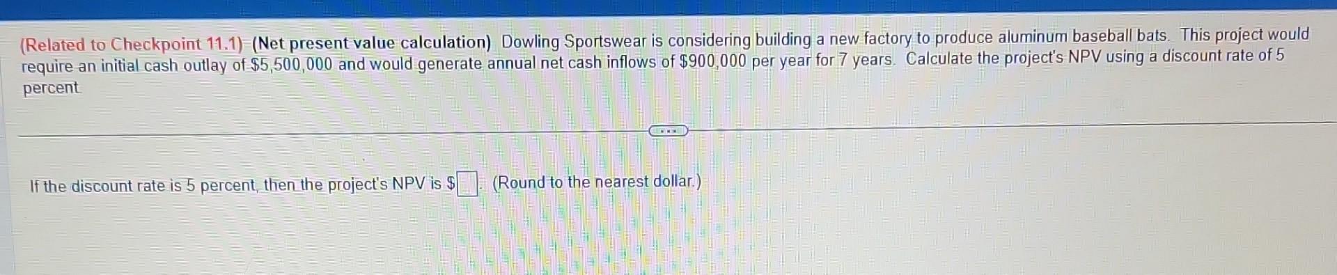 Solved (Related to Checkpoint 11.1) (Net present value | Chegg.com