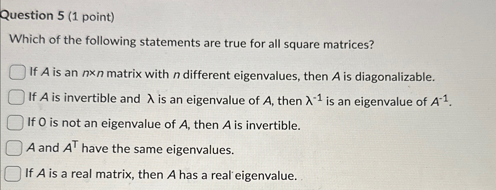 Solved Question 5 (1 ﻿point)Which of the following | Chegg.com