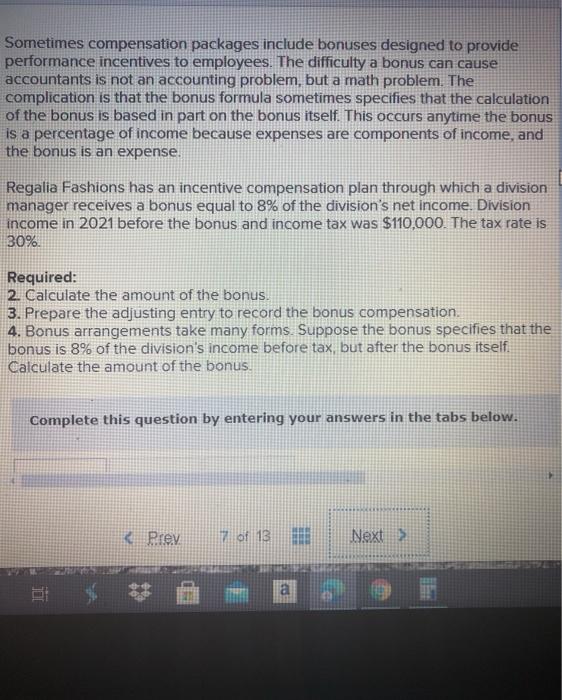 Solved Sometimes compensation packages include bonuses | Chegg.com Solved Sometimes compensation packages include bonuses | Chegg.com