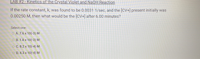 Solved LAB #2 - Kinetics of the Crystal Violet and NaOH | Chegg.com