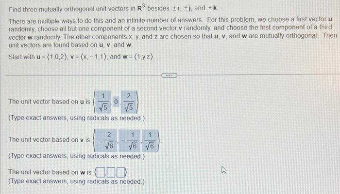 Solved Find three mutually orthogonal unit vectors in R3 | Chegg.com