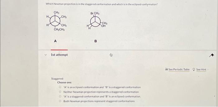 Solved Which Newman projection is in the staggered | Chegg.com