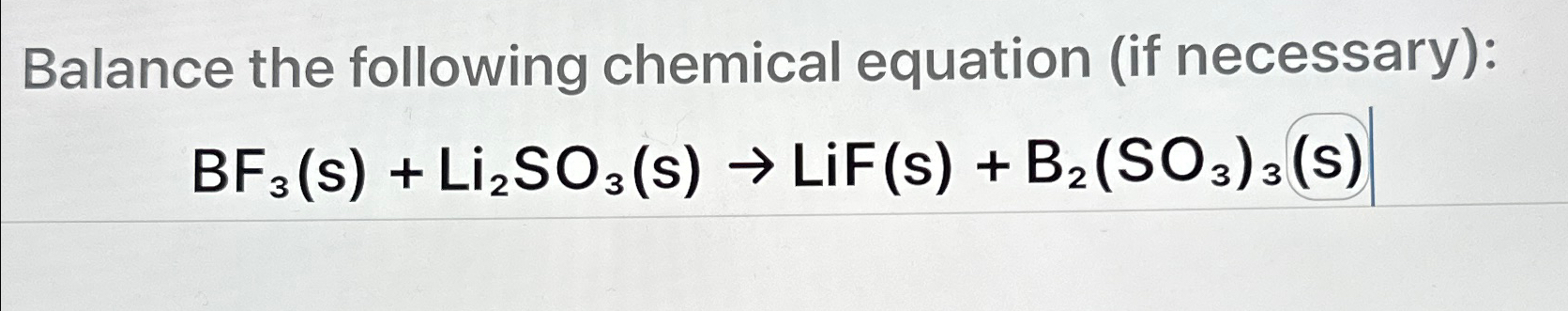 Solved Balance the following chemical equation (if | Chegg.com